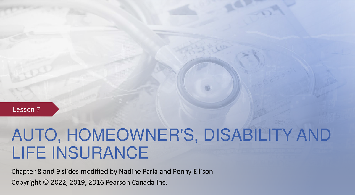 FINA200 L7 1 4 Study Notes - AUTO, HOMEOWNER'S, DISABILITY AND LIFE ...