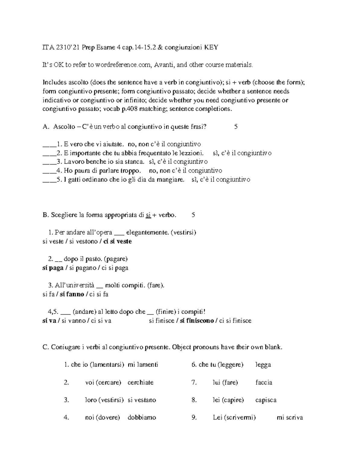preparation exam 4 guide - ITA 2310’21 Prep Esame 4 cap.14-15 & congiunzioni KEY It’s OK to ...