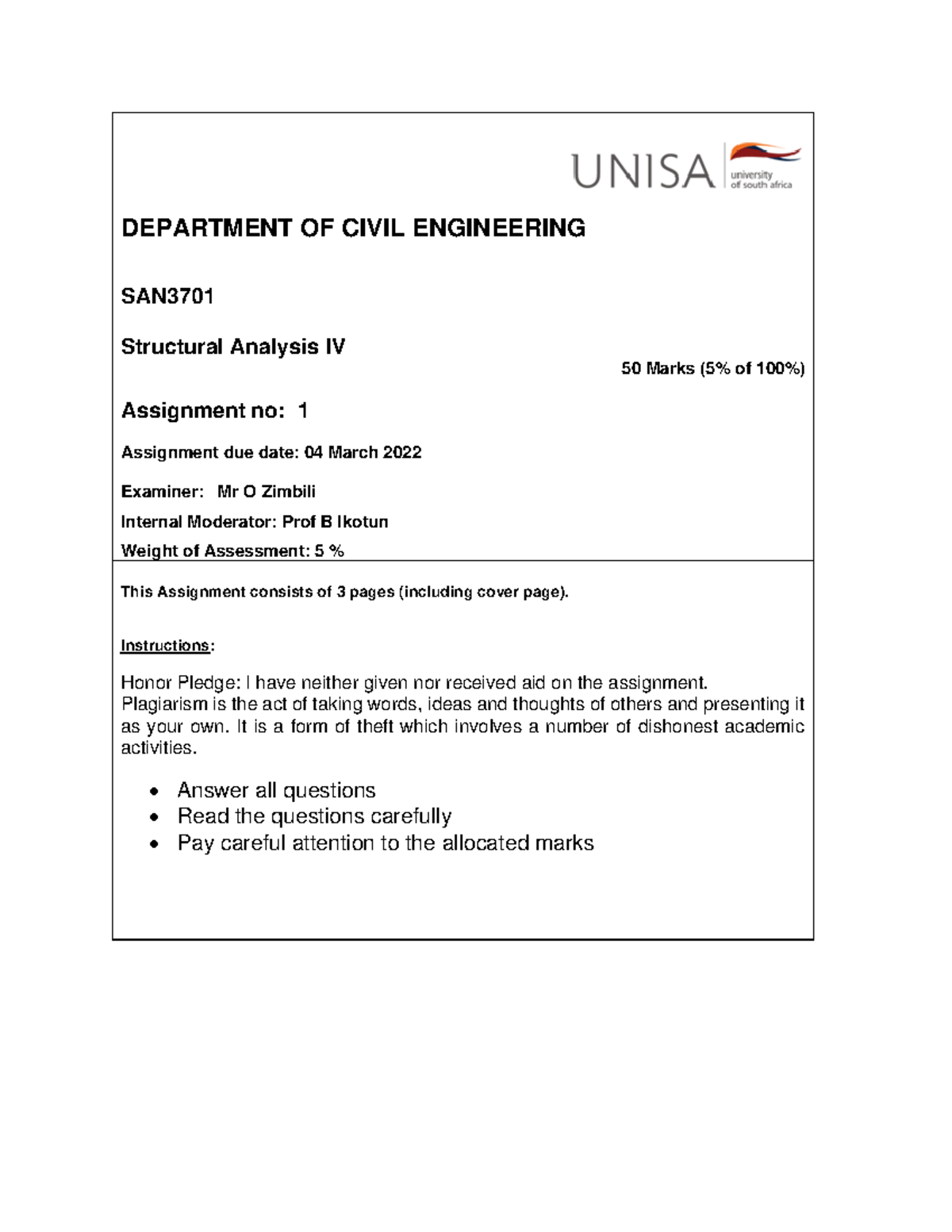 Assignment no 1 - SAN3701 - DEPARTMENT OF CIVIL ENGINEERING SAN Structural Analysis IV 50 Marks ...