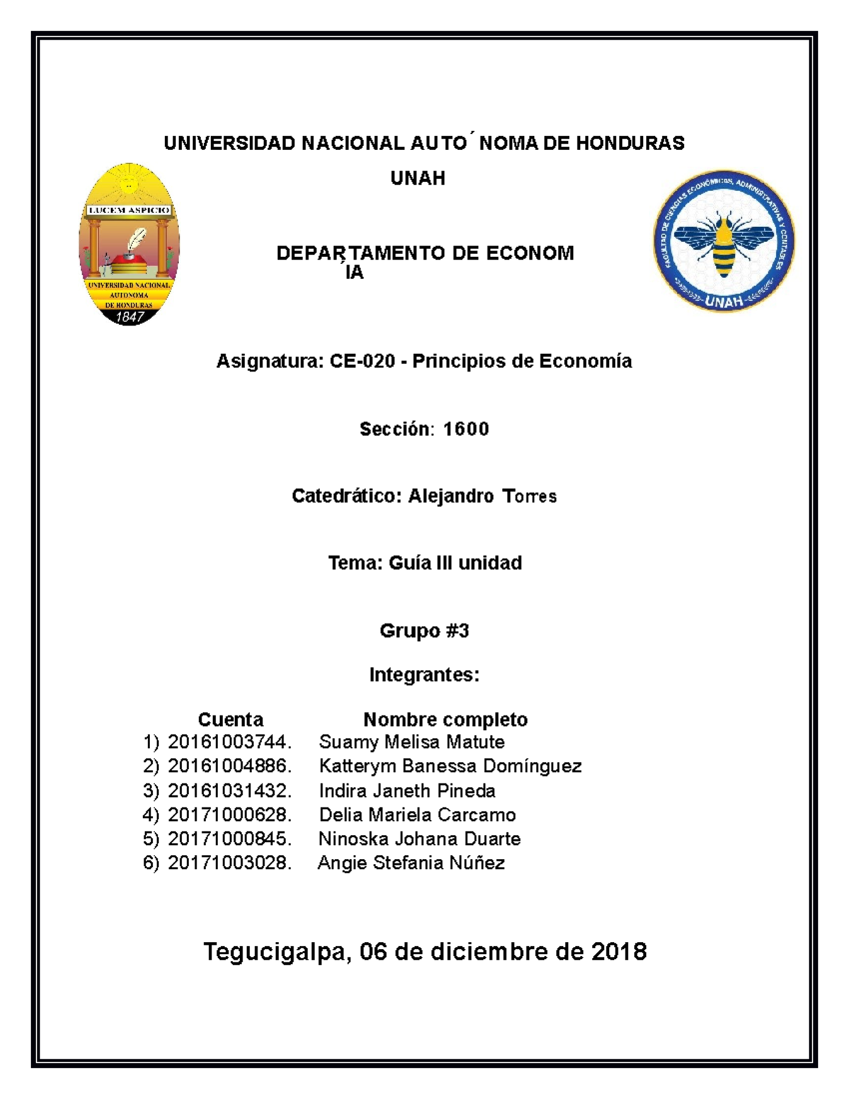 Princ. ECON GUIA III Unidad Grupo 3 - UNIVERSIDAD NACIONAL AUTO ́ NOMA DE HONDURAS UNAH ...