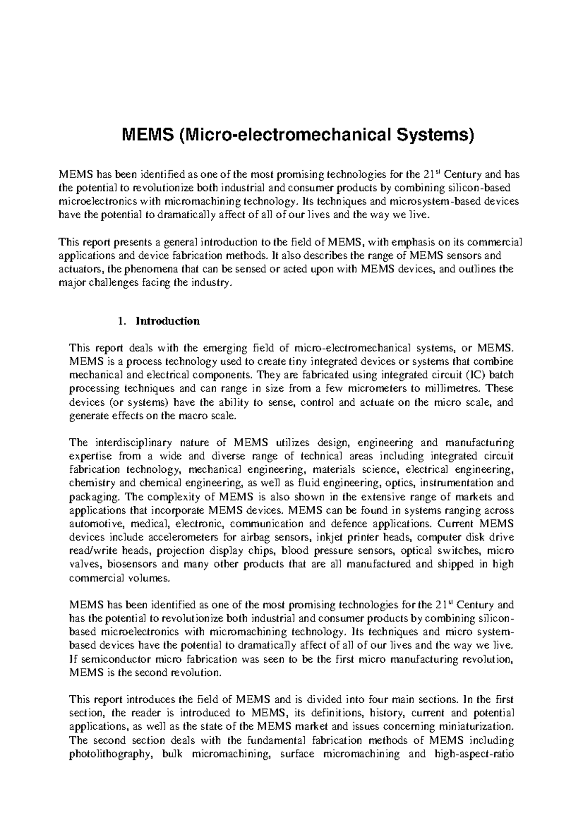 MEMS - notes - MEMS (Micro-electromechanical Systems) MEMS has been ...