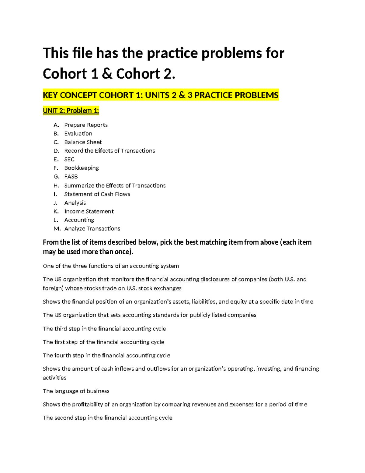 Cohort 1-Units 2-3 HW Problems - This file has the practice problems ...