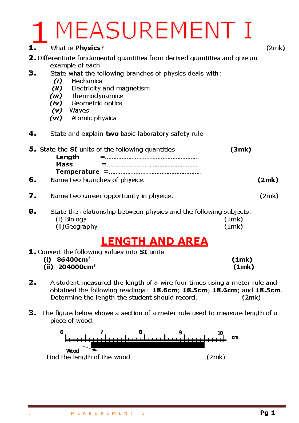 1.0 Measurement 1 - 6 7 8 9 cm Wood 1. What is Physics? (2mk) 2 ...