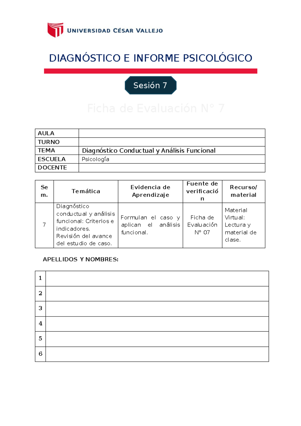 Ficha DE Evaluación -DIAG-INFO - Sesión 7 - 2024-1 - AULA TURNO TEMA Diagnóstico Conductual y ...