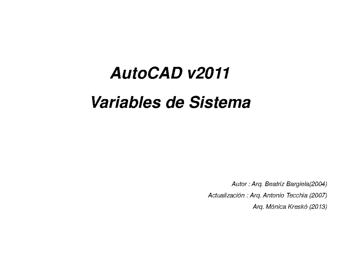 Clase 4 Variables - AutoCAD v2011 Variables de Sistema Autor : Arq ...