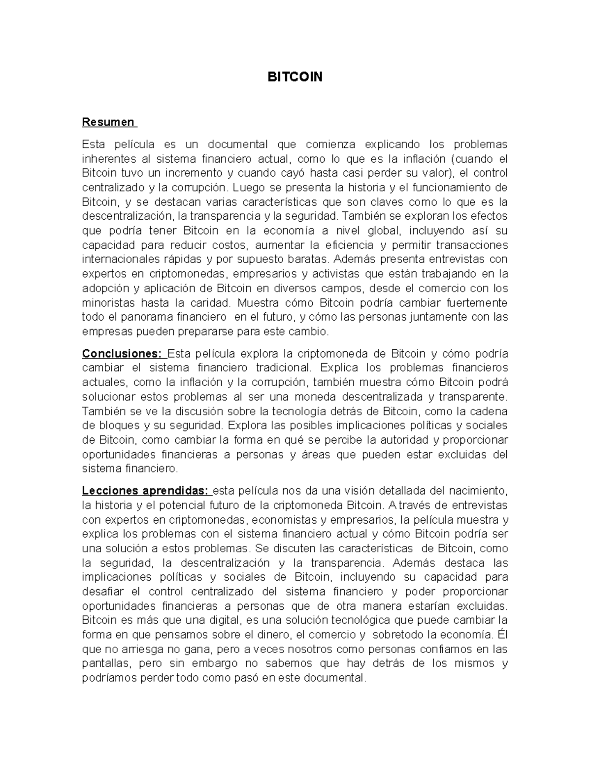Resumen Bitcoin - BITCOIN Resumen Esta película es un documental que ...