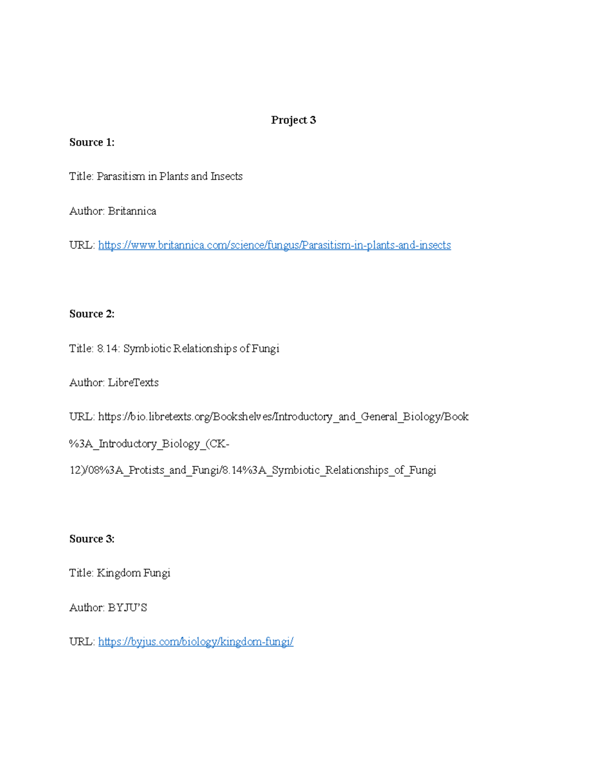 Project 3 - 3 sources that will be used for the research essay and the ...