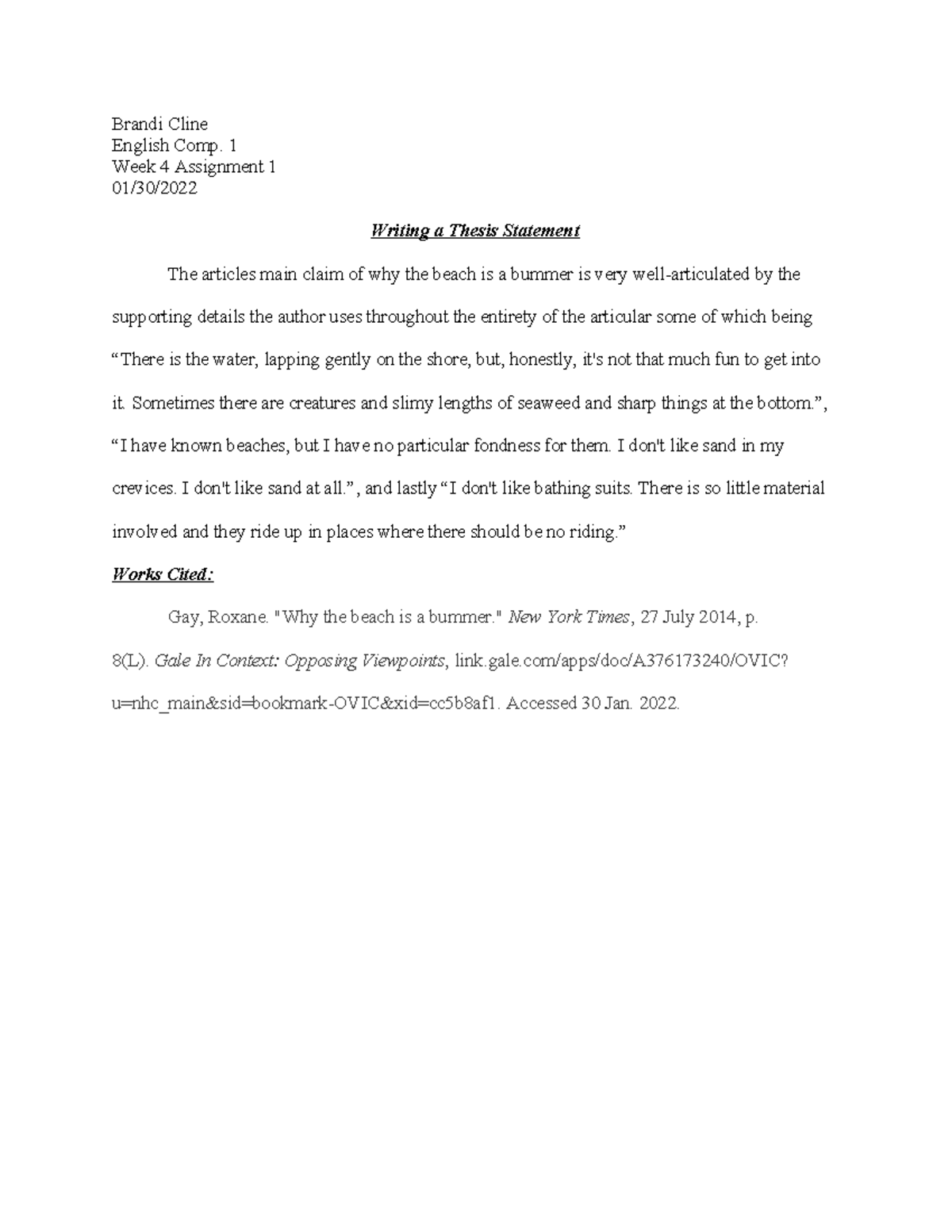 English Comp1 Thesis Statement - Brandi Cline English Comp. 1 Week 4 ...