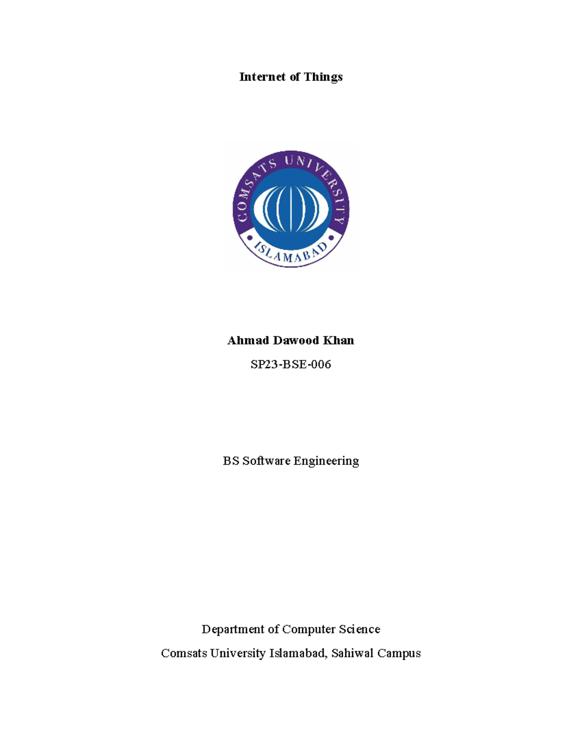 ICT LAB Report - Internet of Things Ahmad Dawood Khan SP23-BSE- BS Software Engineering ...