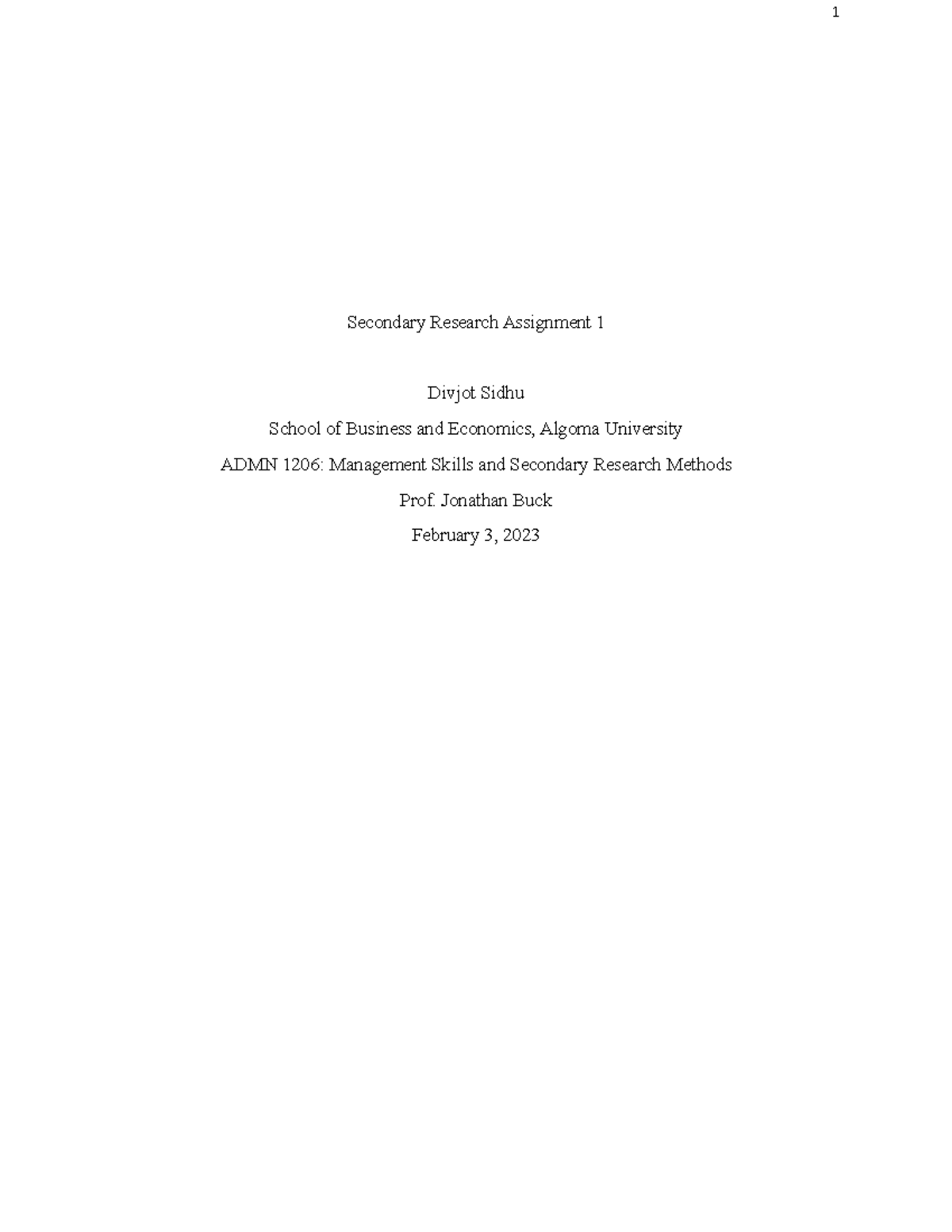 Secondary Research Assignment 1 - Jonathan Buck February 3, 2023 2 ...