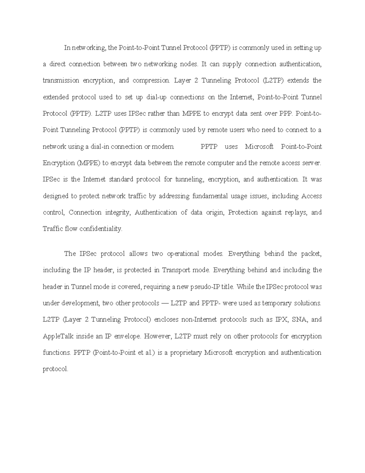 PPTP - The Point-to-Point Tunnel Protocol (PPTP) often creates a secure ...