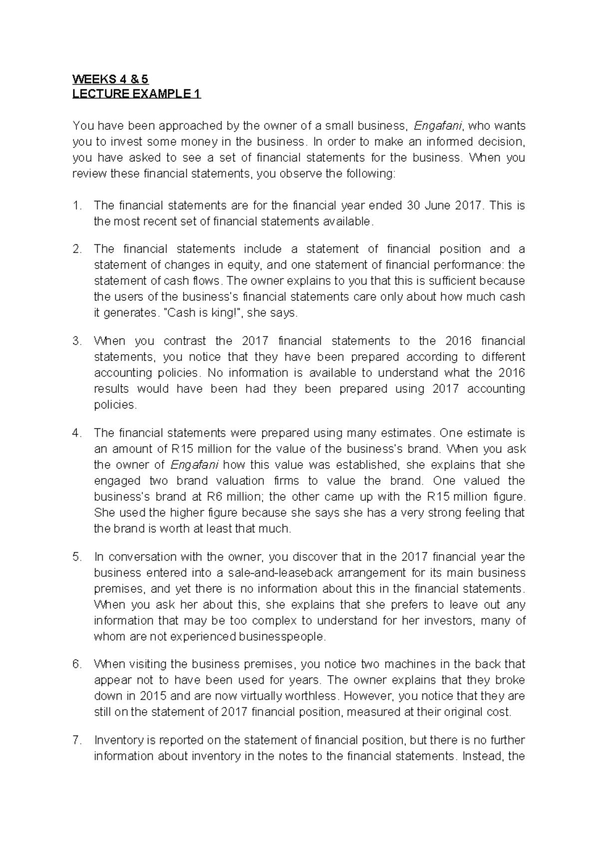 Week 4 & 5 Lecture Examples - WEEKS 4 & 5 LECTURE EXAMPLE 1 You have been approached by the ...