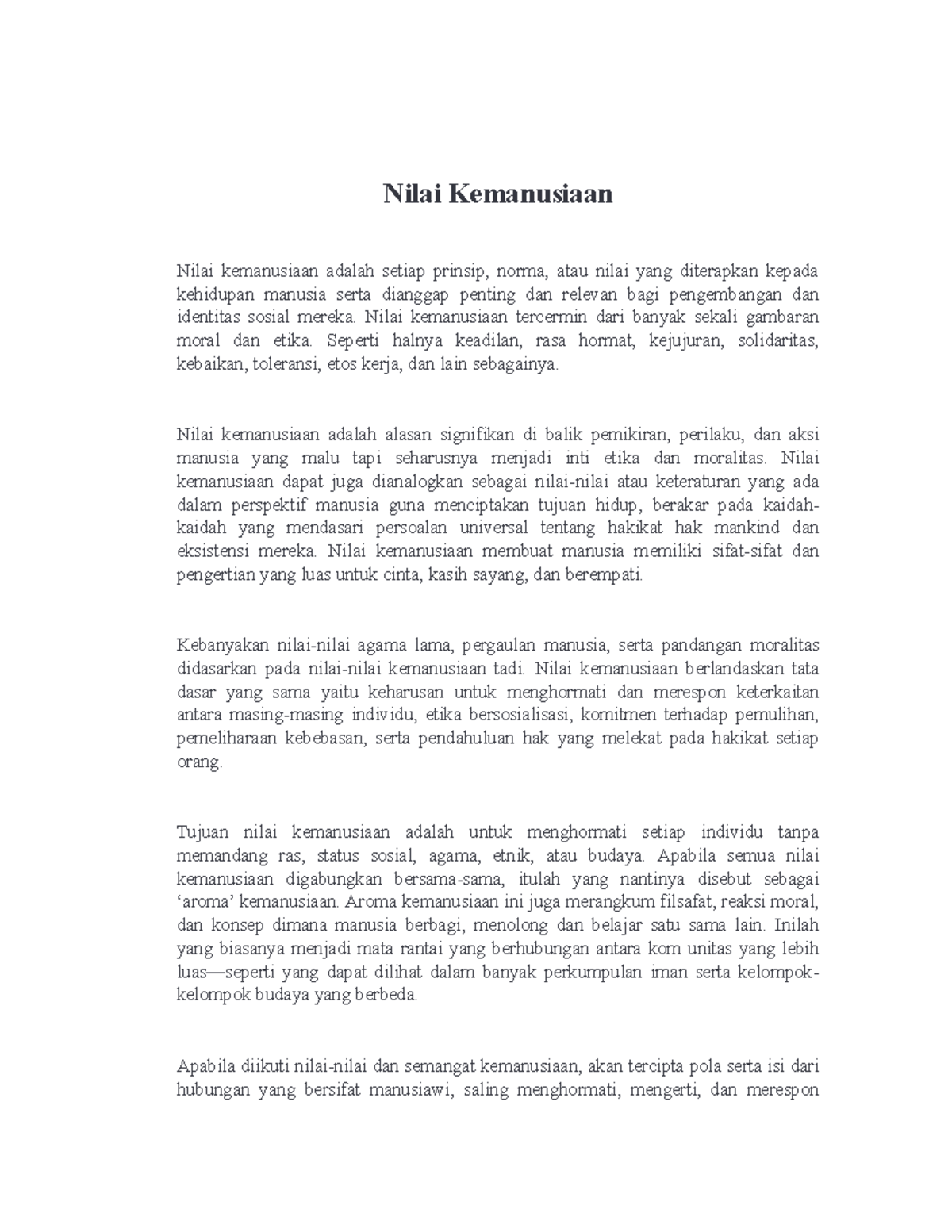 Nilai Kemanusiaan - Nilai Kemanusiaan Nilai kemanusiaan adalah setiap ...