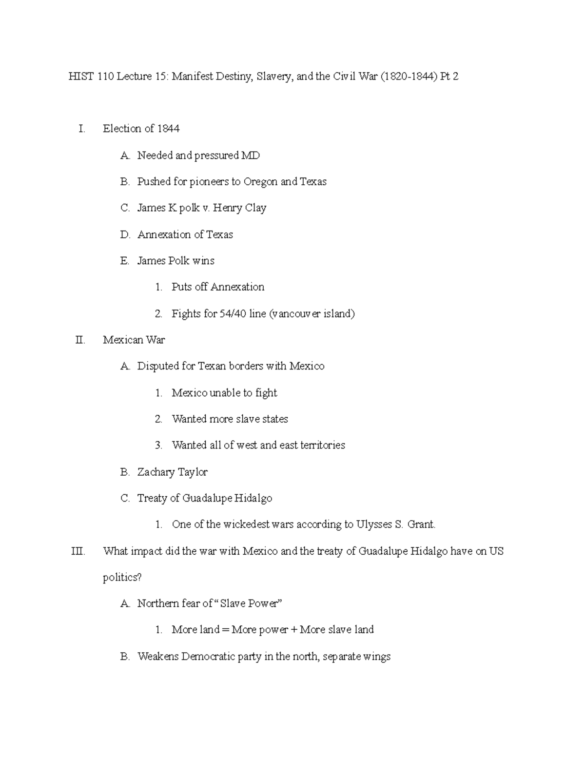 HIST 110 Lecture 15 Manifest Destiny, Slavery, and the Civil War (1820 ...