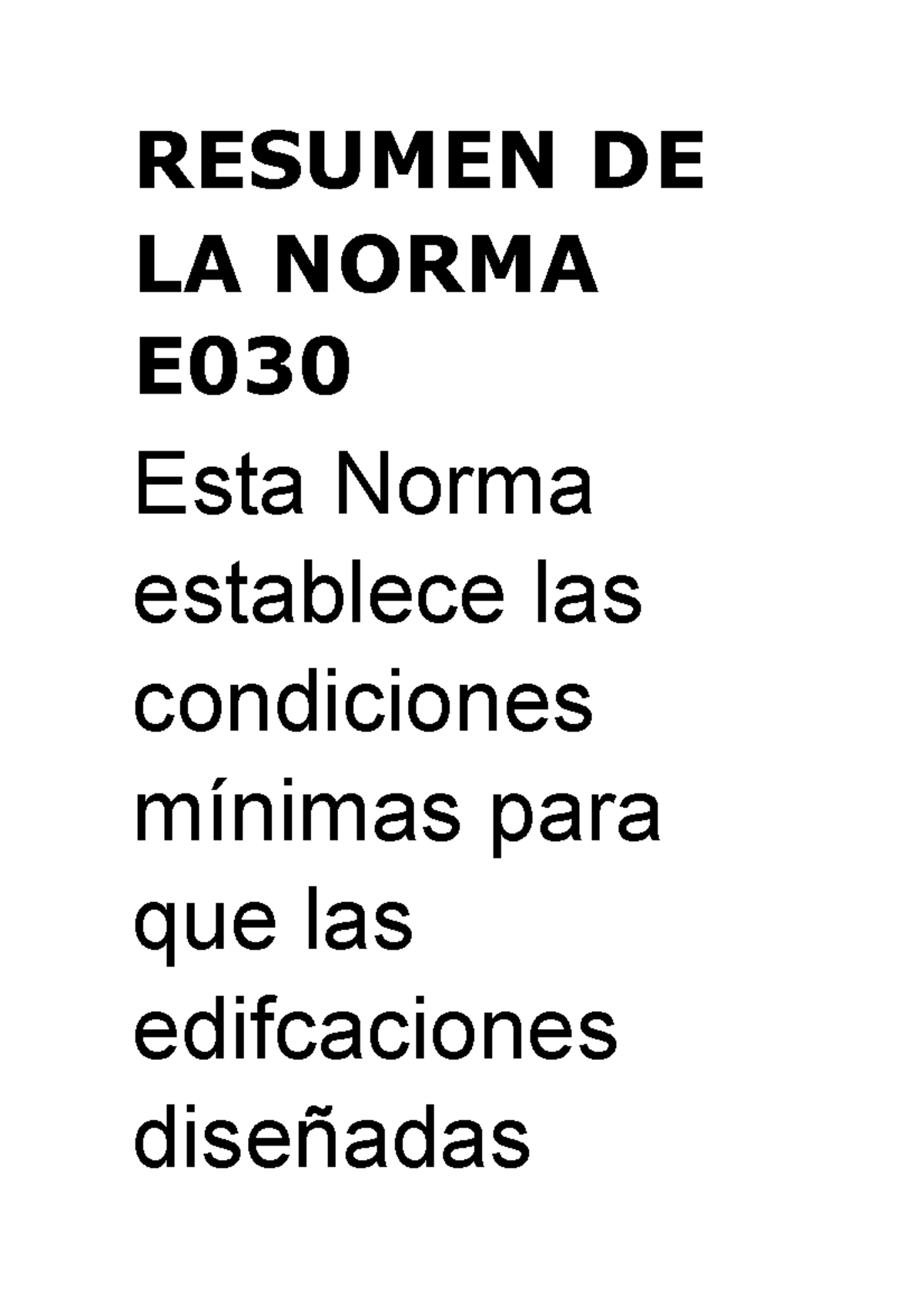 Documento - espero te sirva - RESUMEN DE LA NORMA E Esta Norma establece las condiciones mínimas ...