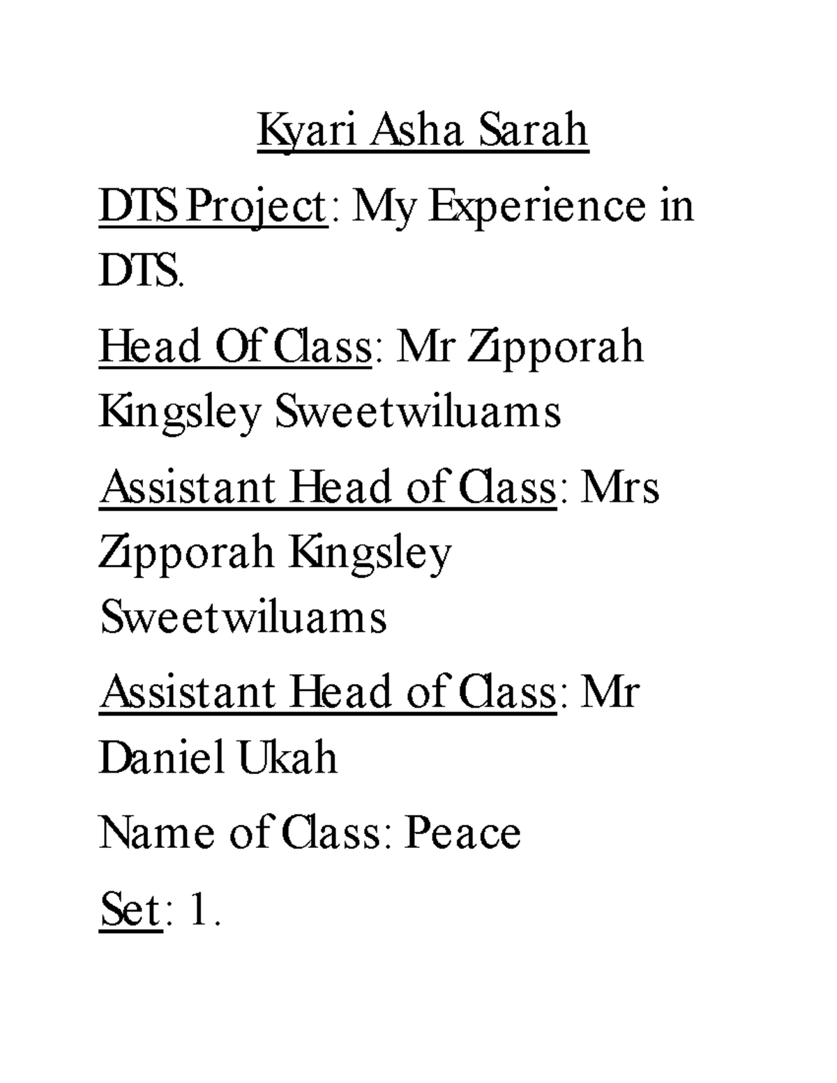 Asher DTS - Kyari Asha Sarah DTS Project: My Experience in DTS. Head Of ...