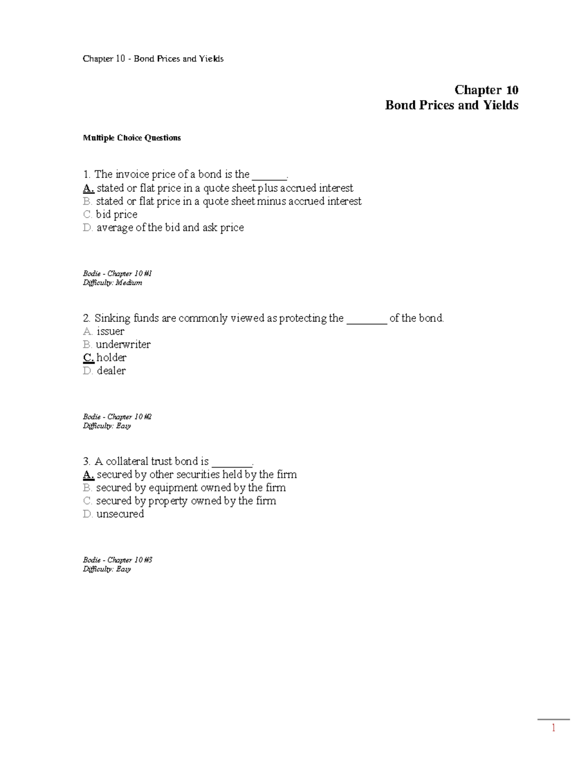 Chp10 - well done - Chapter 01 Bond Prices and Yields Multiple Choice Questions 1. The invoice ...