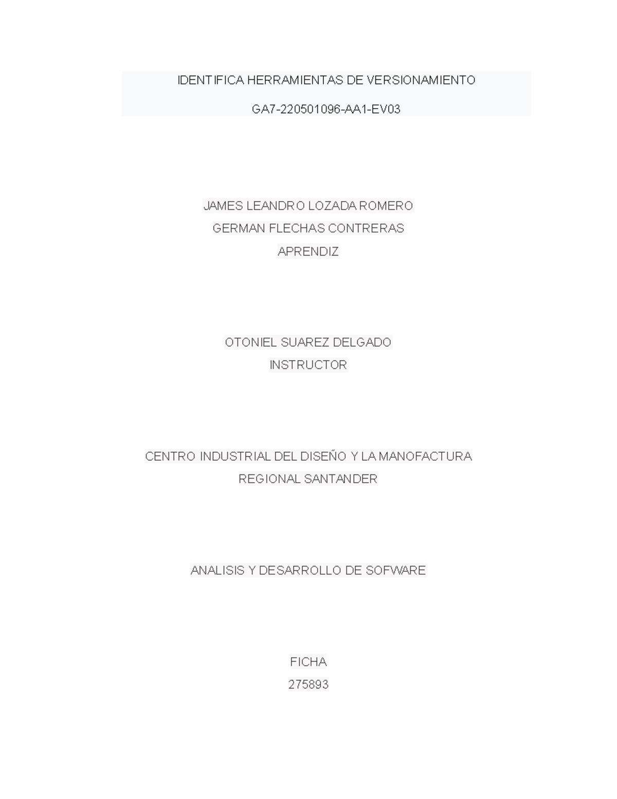 Identifica Herramientas DE Versionamiento GA7-220501096-AA1-EVO3 - IDENTIFICA HERRAMIENTAS DE ...
