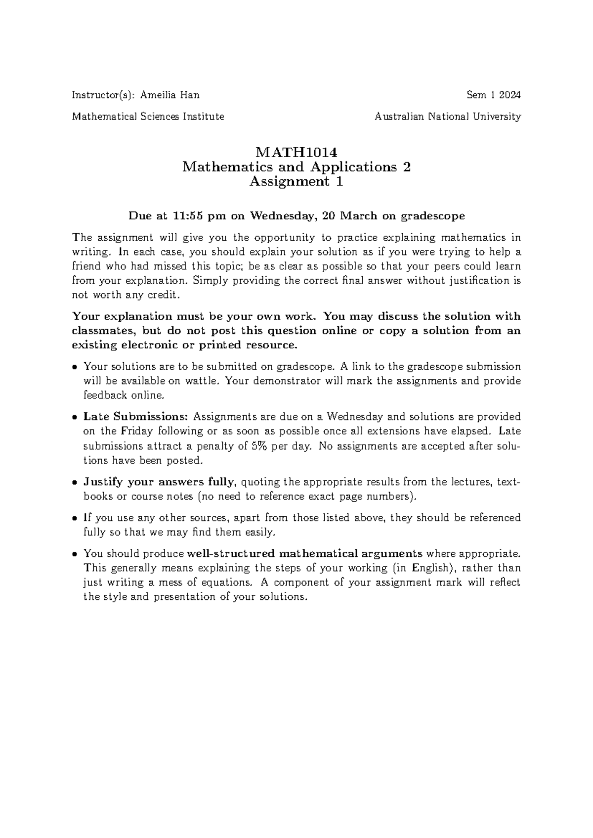 MATH1014 Sem 2 asst 1 - Instructor(s): Ameilia Han Sem 1 2024 Mathematical Sciences Institute ...