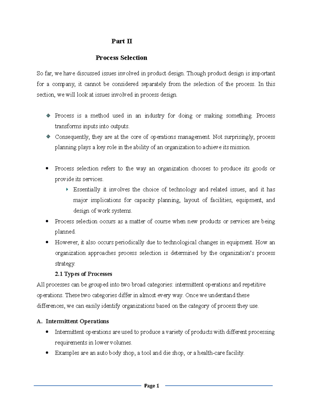 Chapter 3 Part 2 - student - Part II Process Selection So far, we have ...