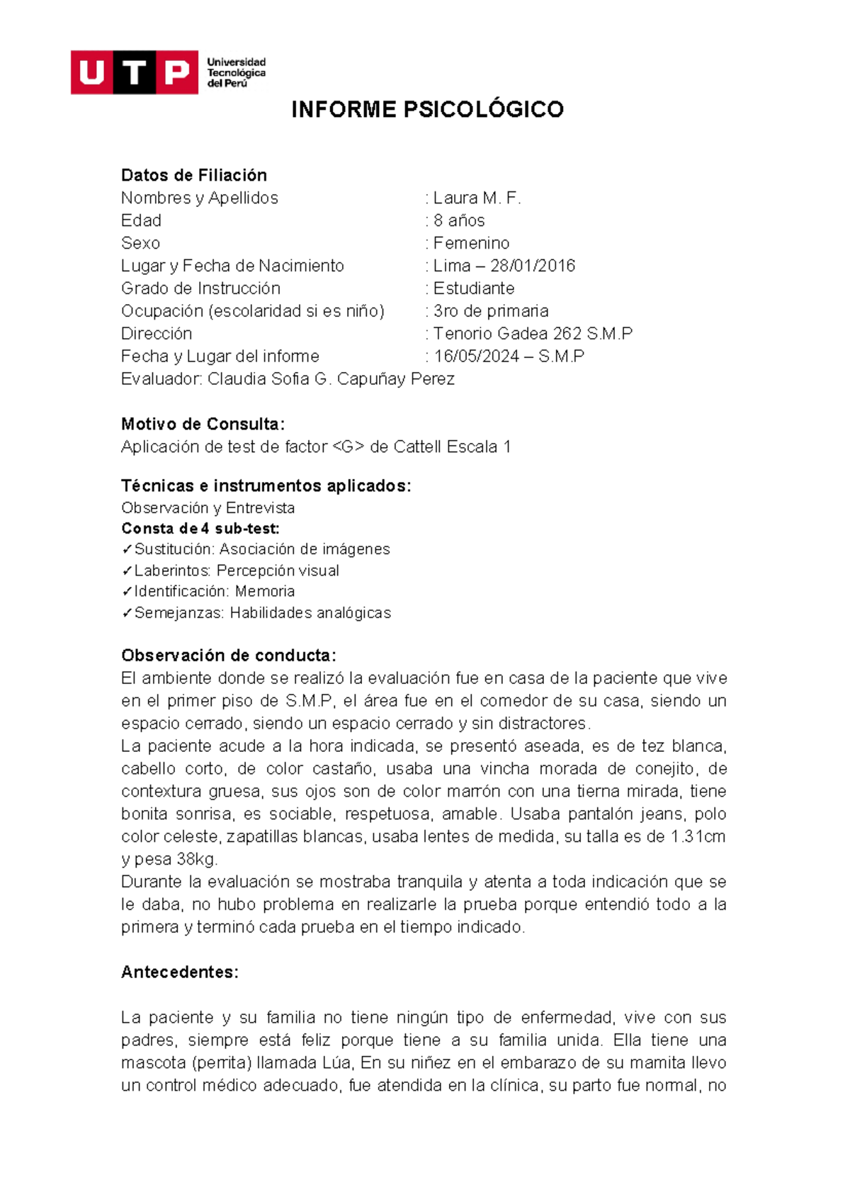 Informe- TA2 - 2023 - INFORME PSICOLÓGICO Datos de Filiación Nombres y Apellidos : Laura M. F ...