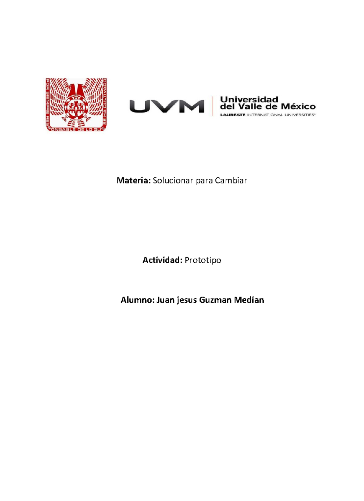 Act 7 JJGM - fefefefefefefefff - Materia: Solucionar para Cambiar ...