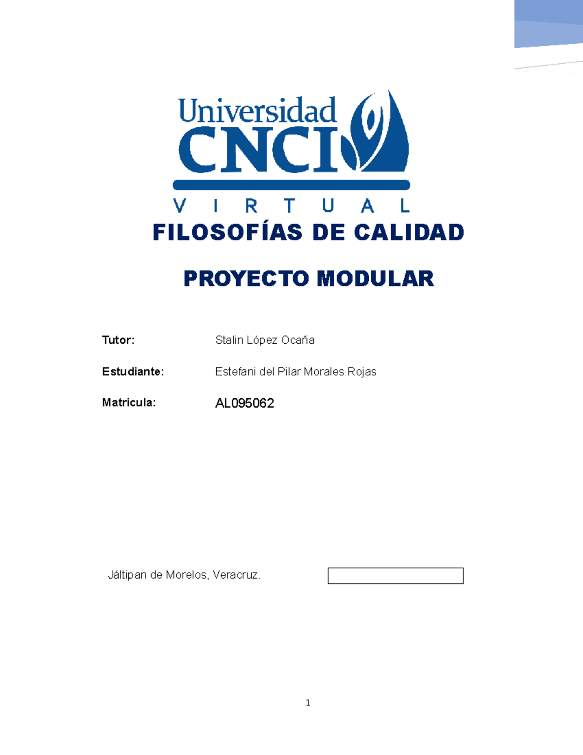 Actividad.1-Filosofias de la calidad - FILOSOFÍAS DE CALIDAD PROYECTO MODULAR Jáltipan de ...