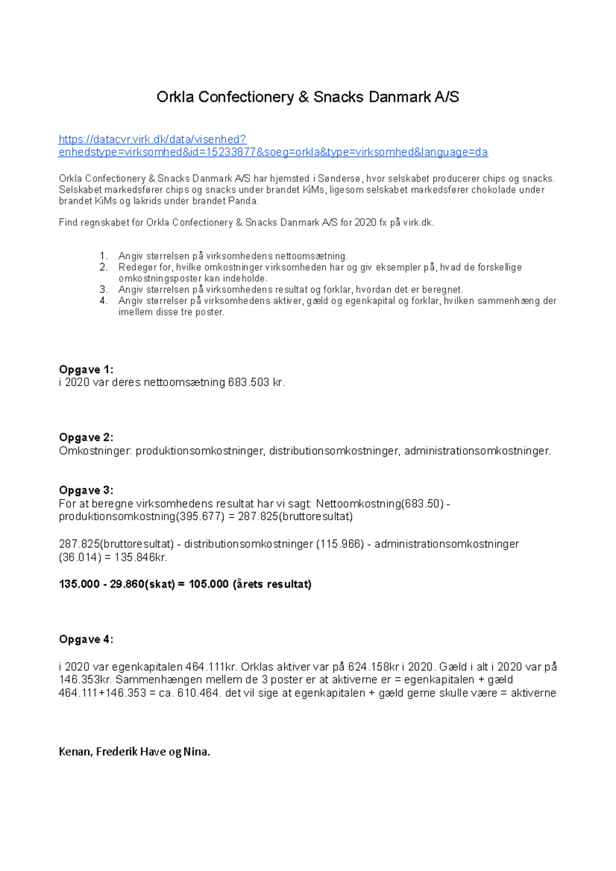 Orkla - aflevering - Vø - jaajjaj - Orkla Confectionery & Snacks ...