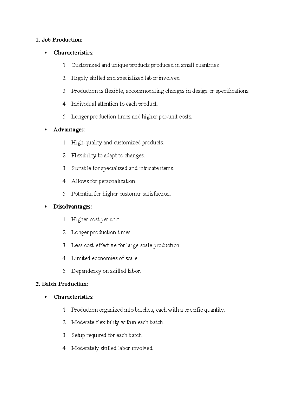 Types of production - notes - 1. Job Production: Characteristics: 1 ...