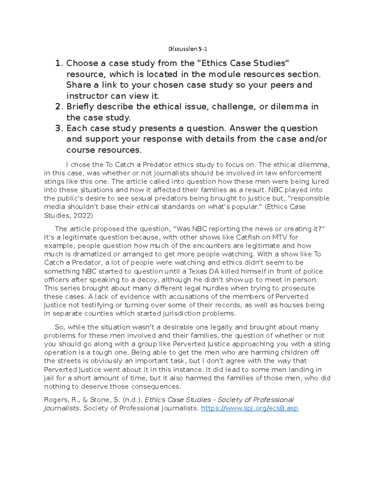 Social Science Discussion 5-1 - Discussion 5- 1. Choose a case study ...