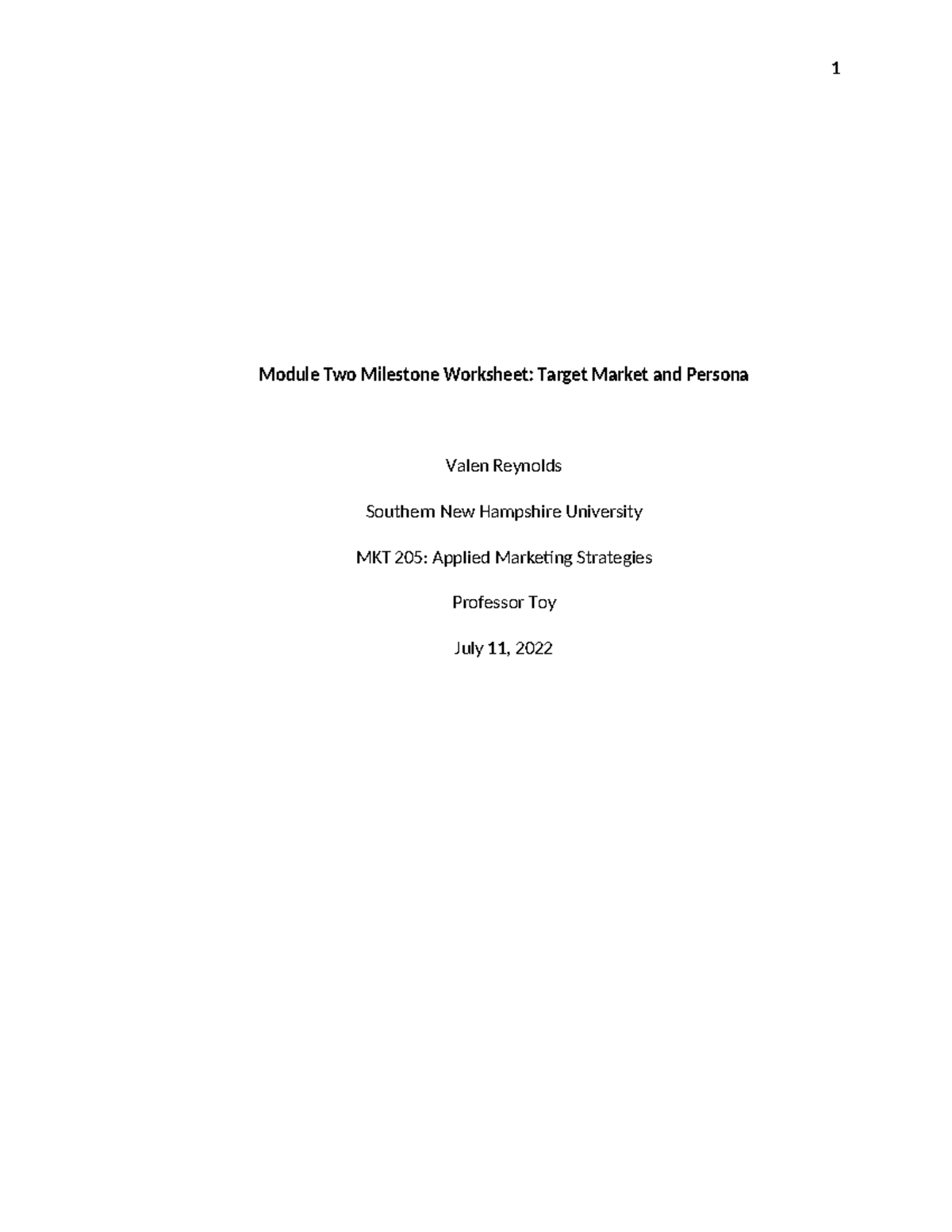 MKT205 Module Two Milestone (1) - Module Two Milestone Worksheet ...