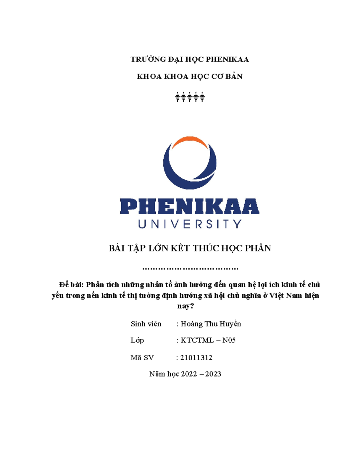 Kinh tế chính trị - 44 - Hoàng Thu Huyền - TRƯỜNG ĐẠI HỌC PHENIKAA KHOA KHOA HỌC CƠ BẢN ...