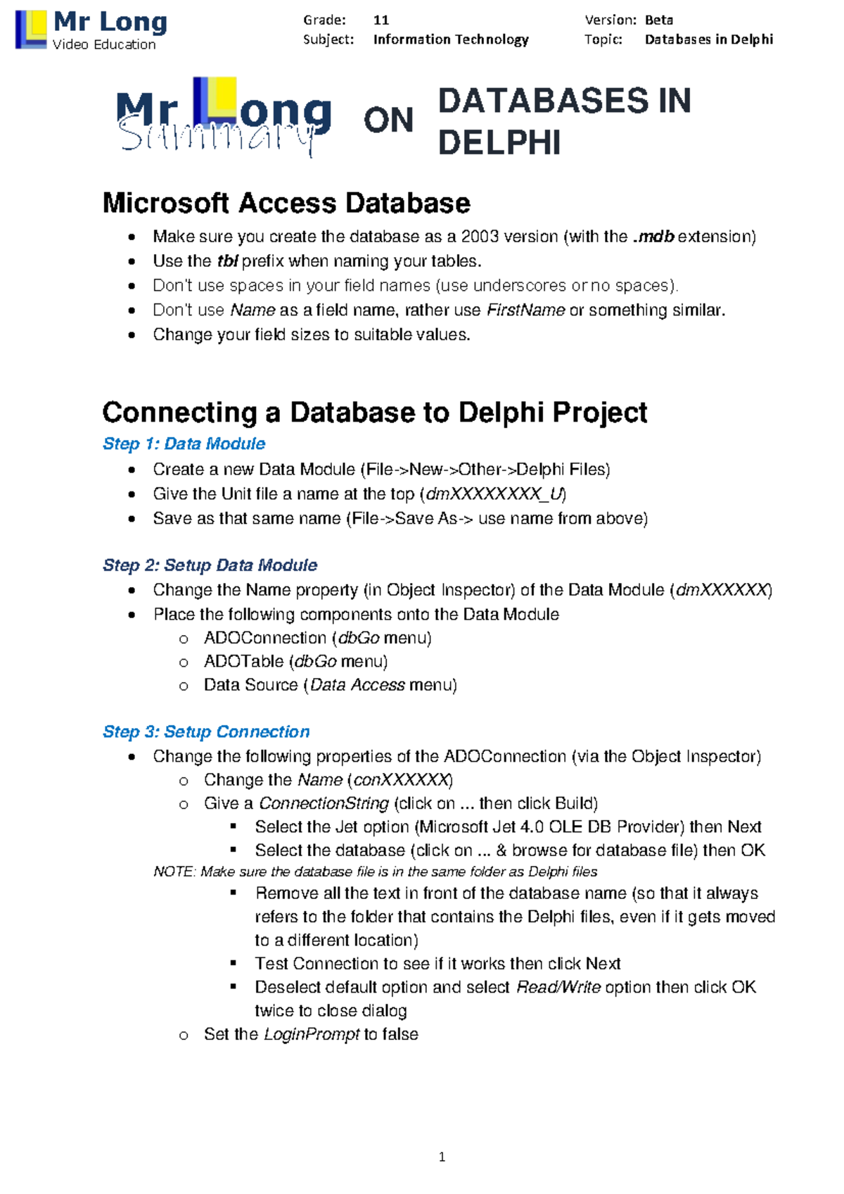 Databases in Delphi Mr Long Summary - Subject: Information Technology Topic: Databases in Delphi ...