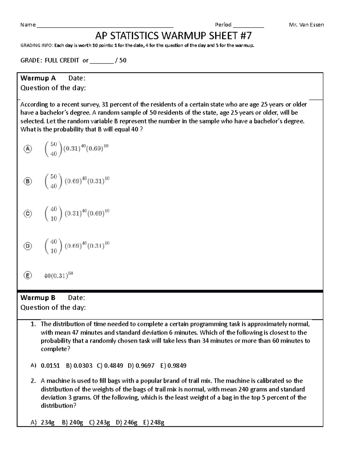 AP Stat Warm Up Sheet #7 - AP Statistics Warm up Number 7 - Name - Studocu
