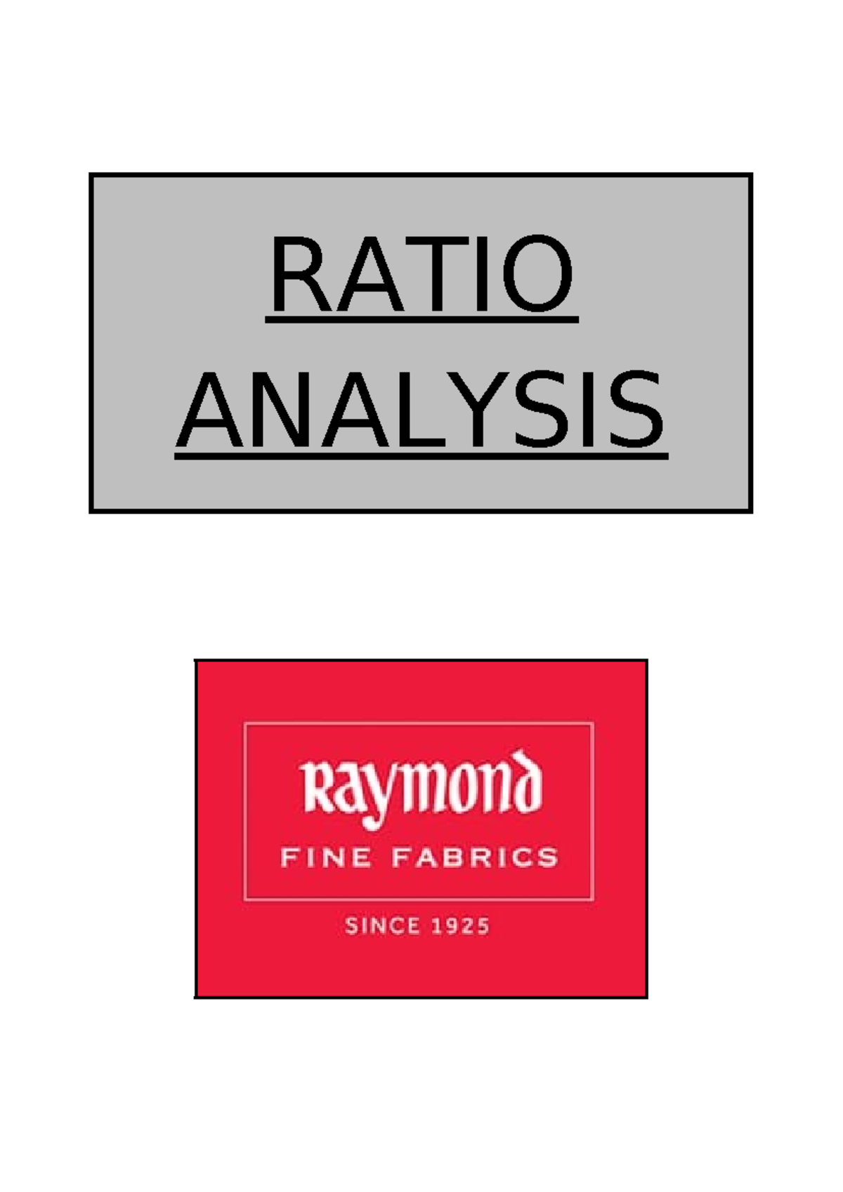 Ratio Raymond ratio - BBA - RATIO ANALYSIS - Studocu
