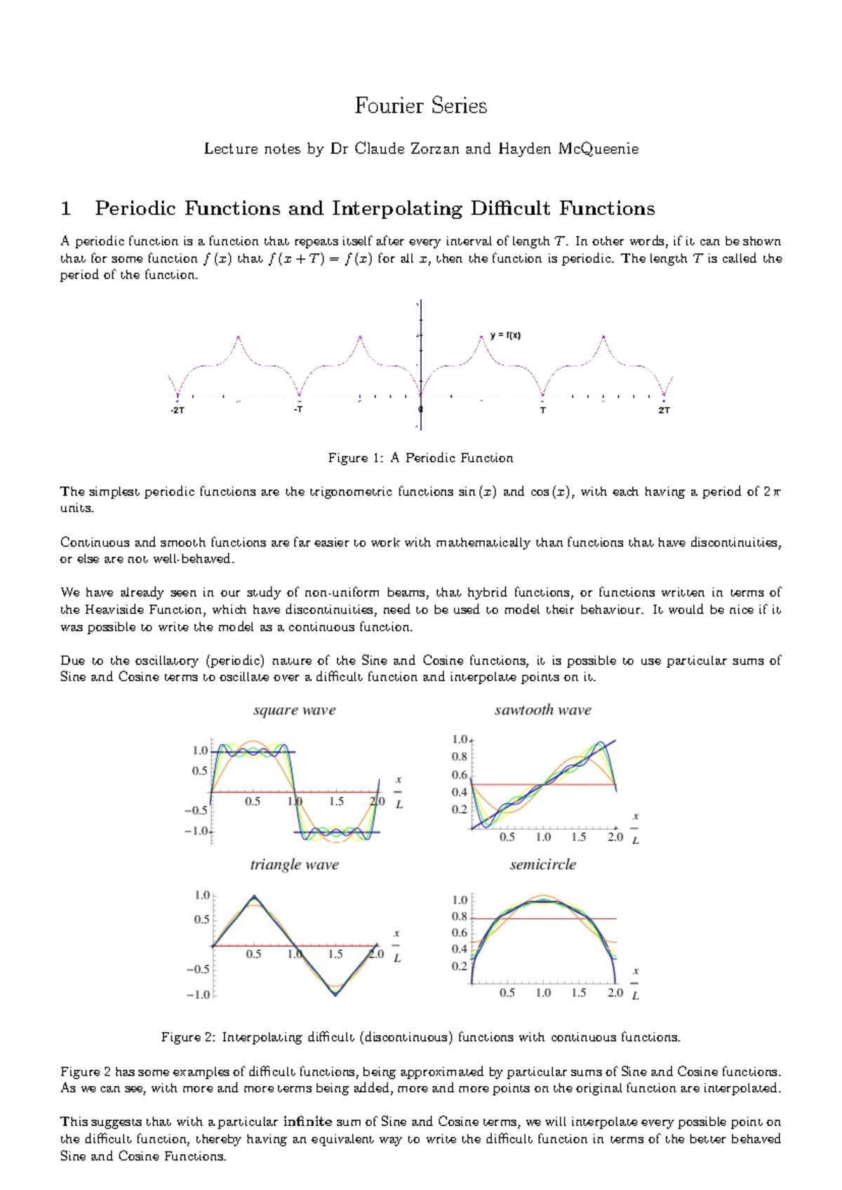 Fourier Series Lecture Notes Fourier Series Lecture Notes By Dr Claude Zorzan And Hayden