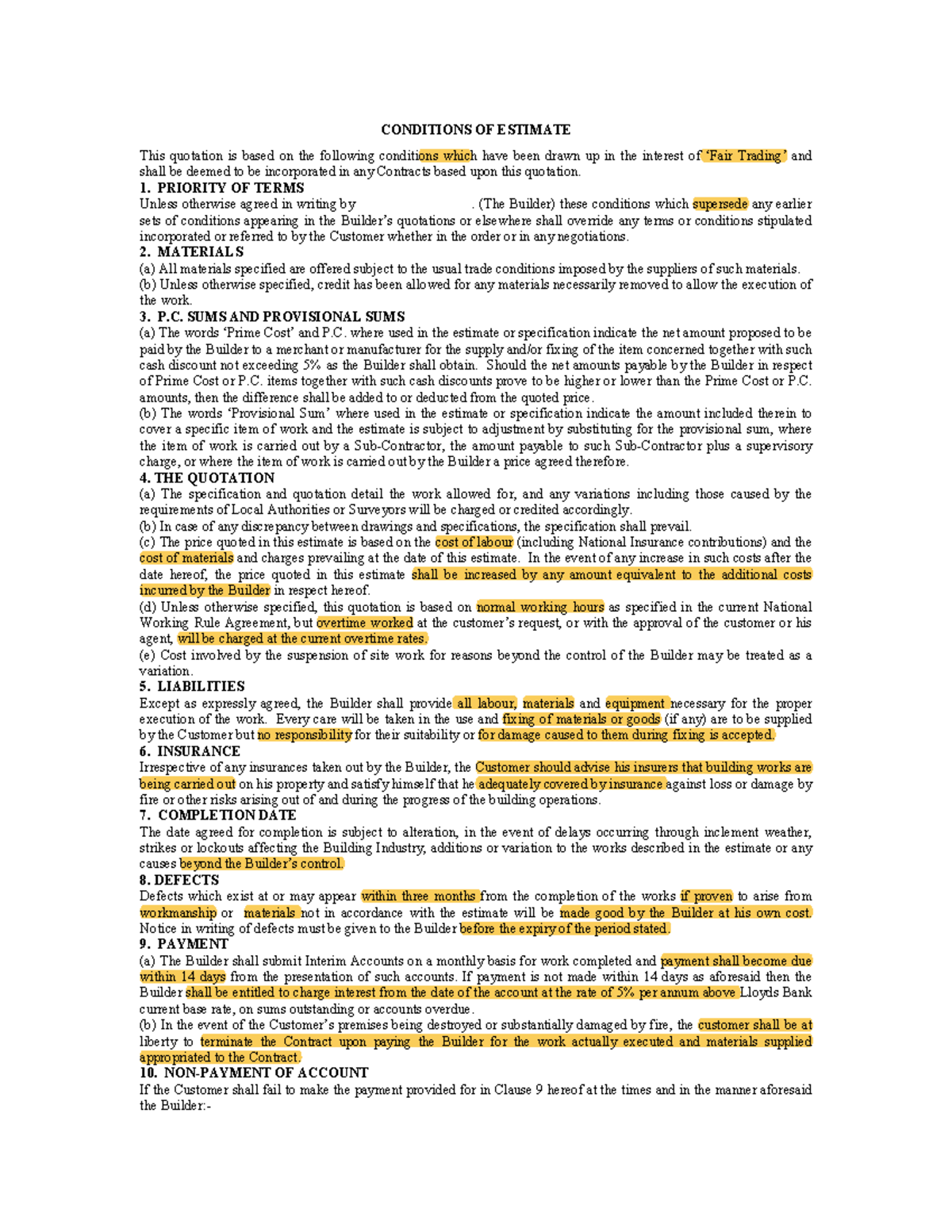 Standard form contract Example - CONDITIONS OF ESTIMATE This quotation ...