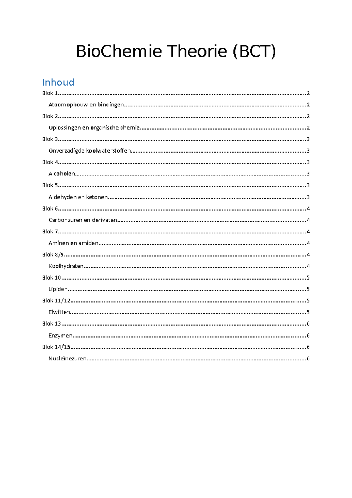 Samenvatting bct - Biochemie Theorie Hogeschool - BioChemie Theorie (BCT) Blok - Studeersnel