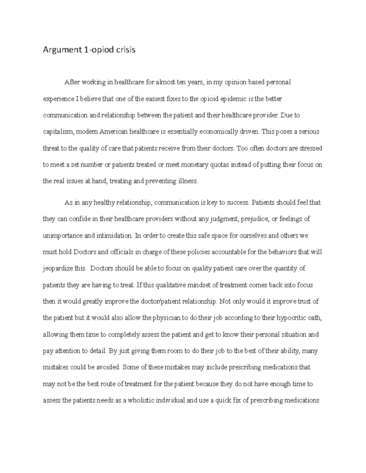 Argument 1-med ethics - summary - Argument 1-opiod crisis After working ...