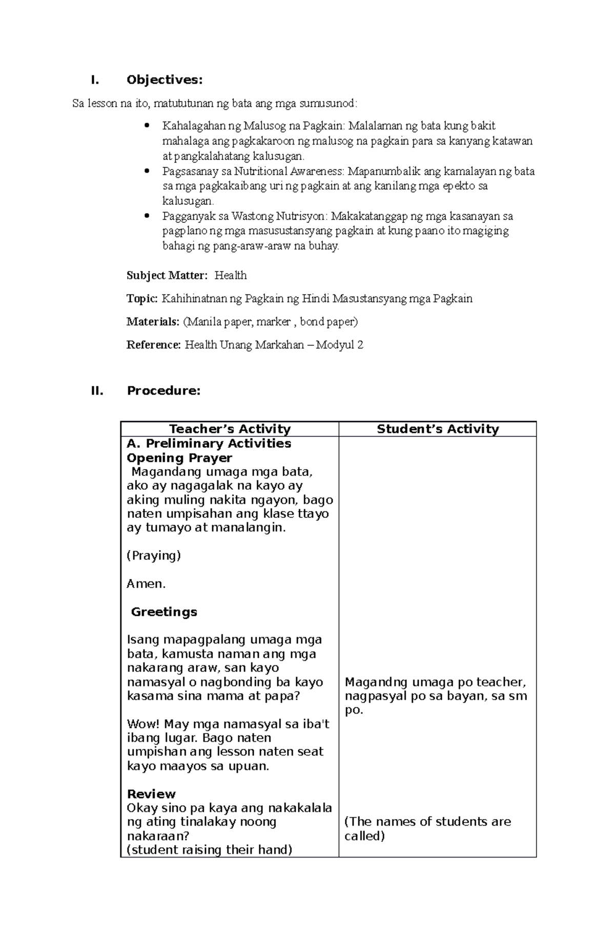 Dlp-po - none - I. Objectives: Sa lesson na ito, matututunan ng bata ...
