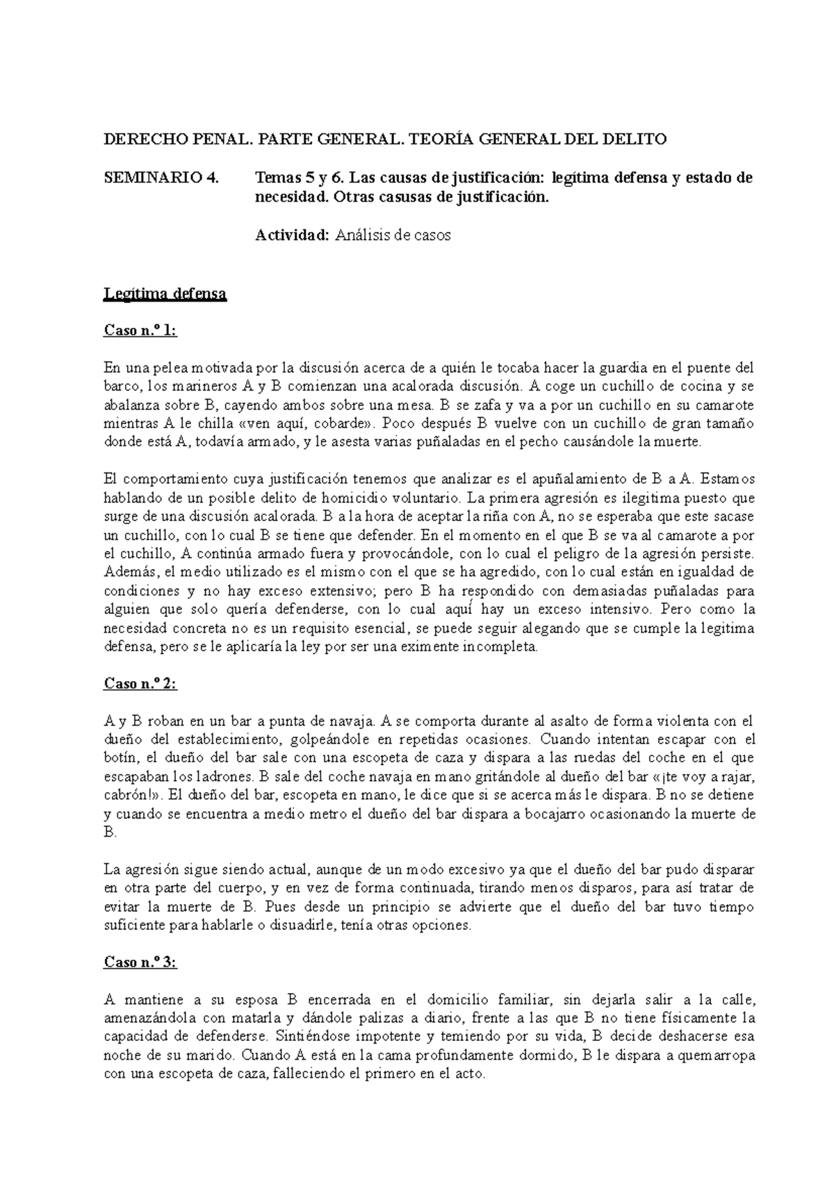 Caso 4 Derecho Penal - DERECHO PENAL. PARTE GENERAL. TEORÍA GENERAL DEL DELITO SEMINARIO 4 ...