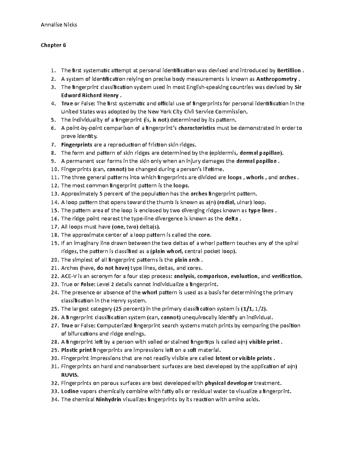 Intro to Forensic Science - Chapters 6 and 7 review - Chapter 6 1. The ...