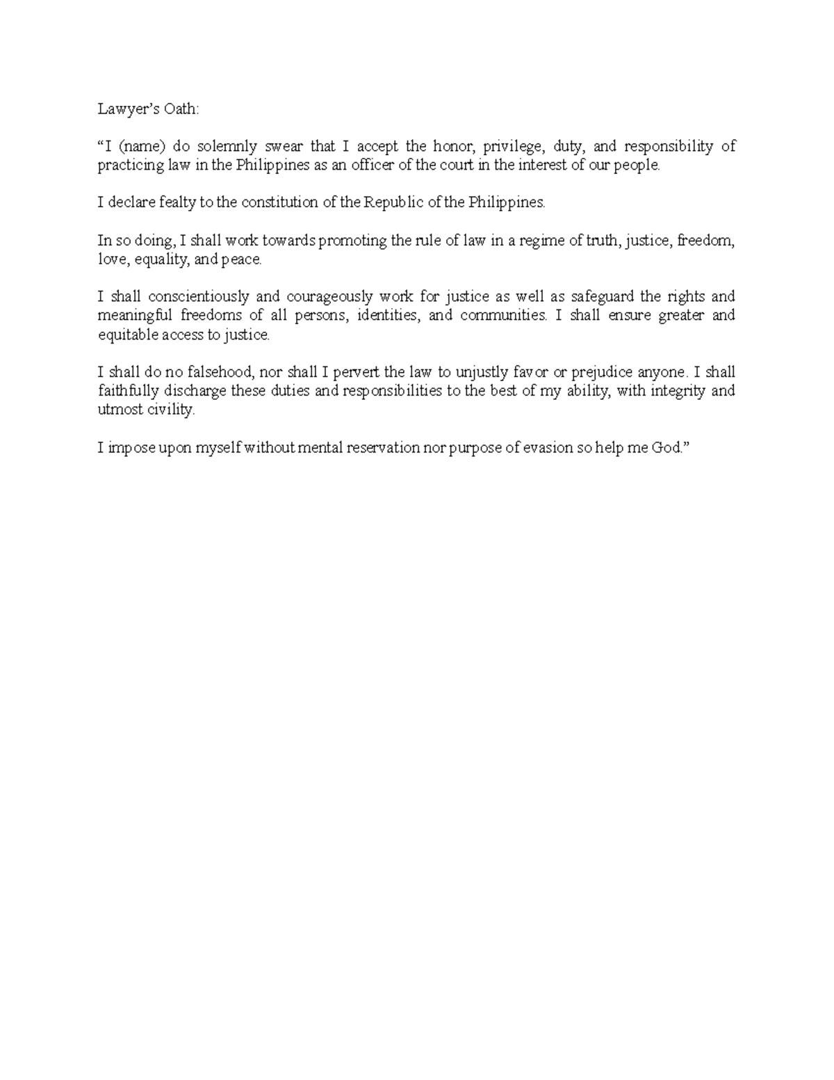 New Lawyer's Oath - Lawyer’s Oath: “I (name) do solemnly swear that I ...