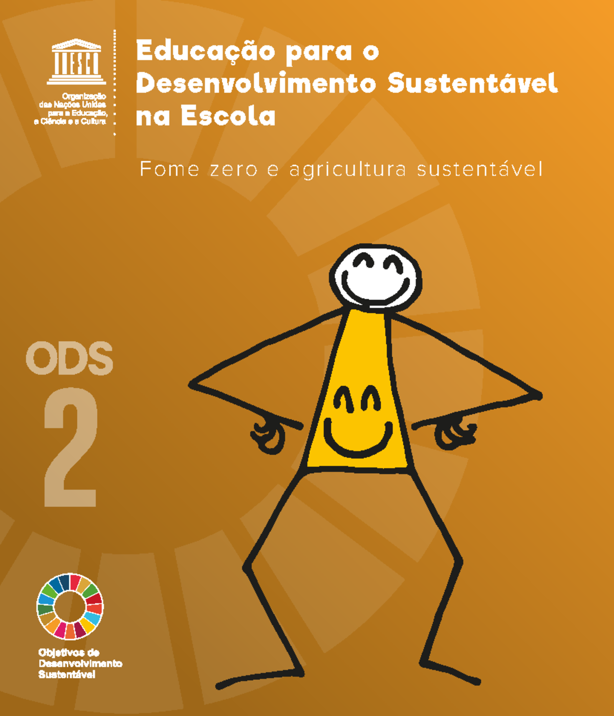 Fome zero e agricultura sustentável - ODS 2 - Fome zero e agricultura ...