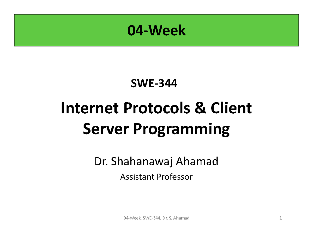 04-Week, SWE344 - nnnnnnice - 04-Week Internet Protocols & Client Server Programming Dr. - Studocu