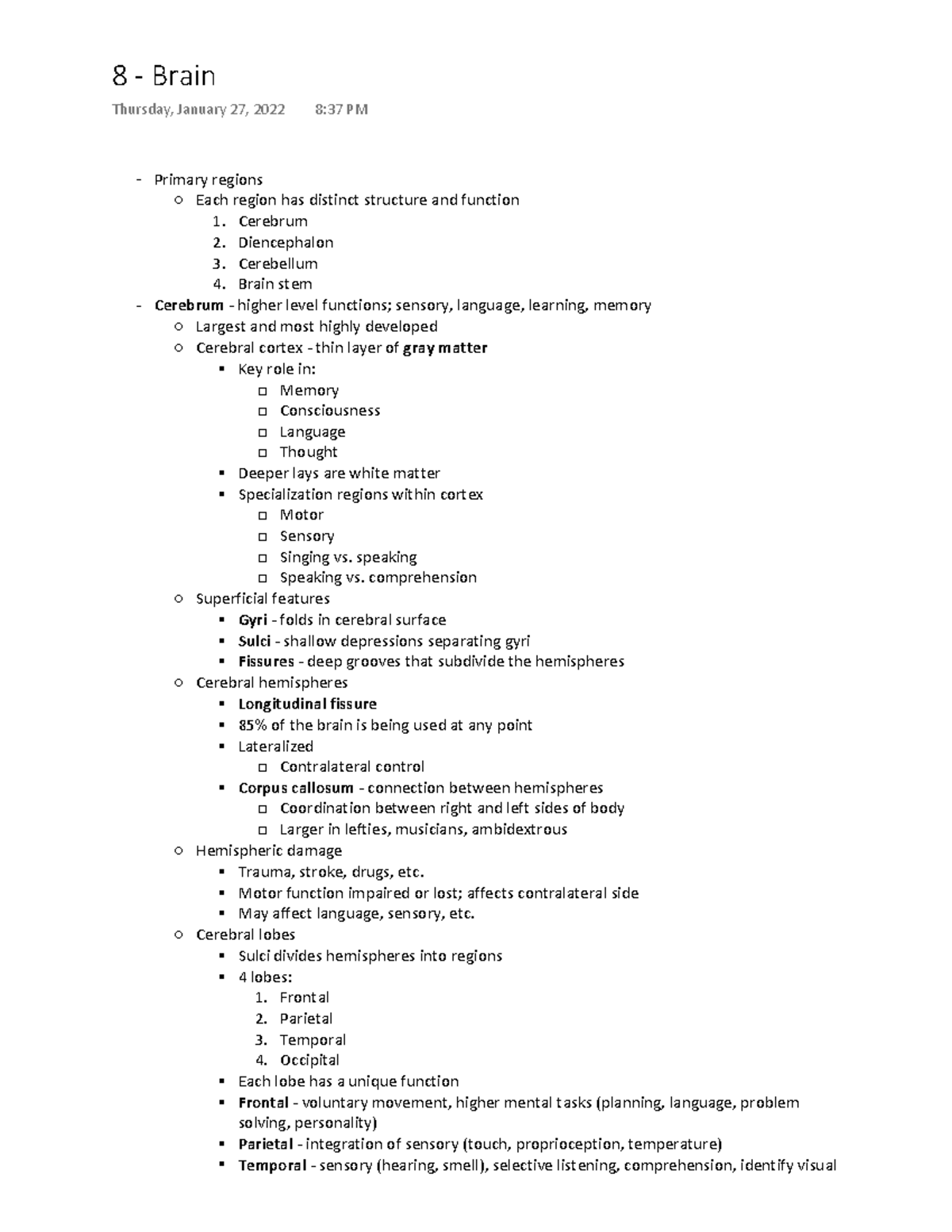 Brain - Primary regions Each region has distinct structure and function ...