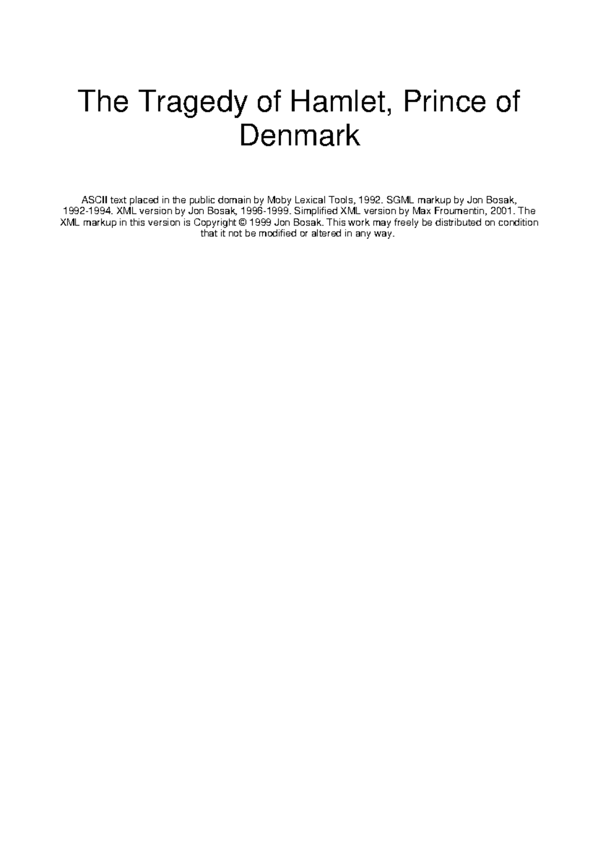 Hamlet - Complete Text - The Tragedy of Hamlet, Prince of Denmark ASCII ...