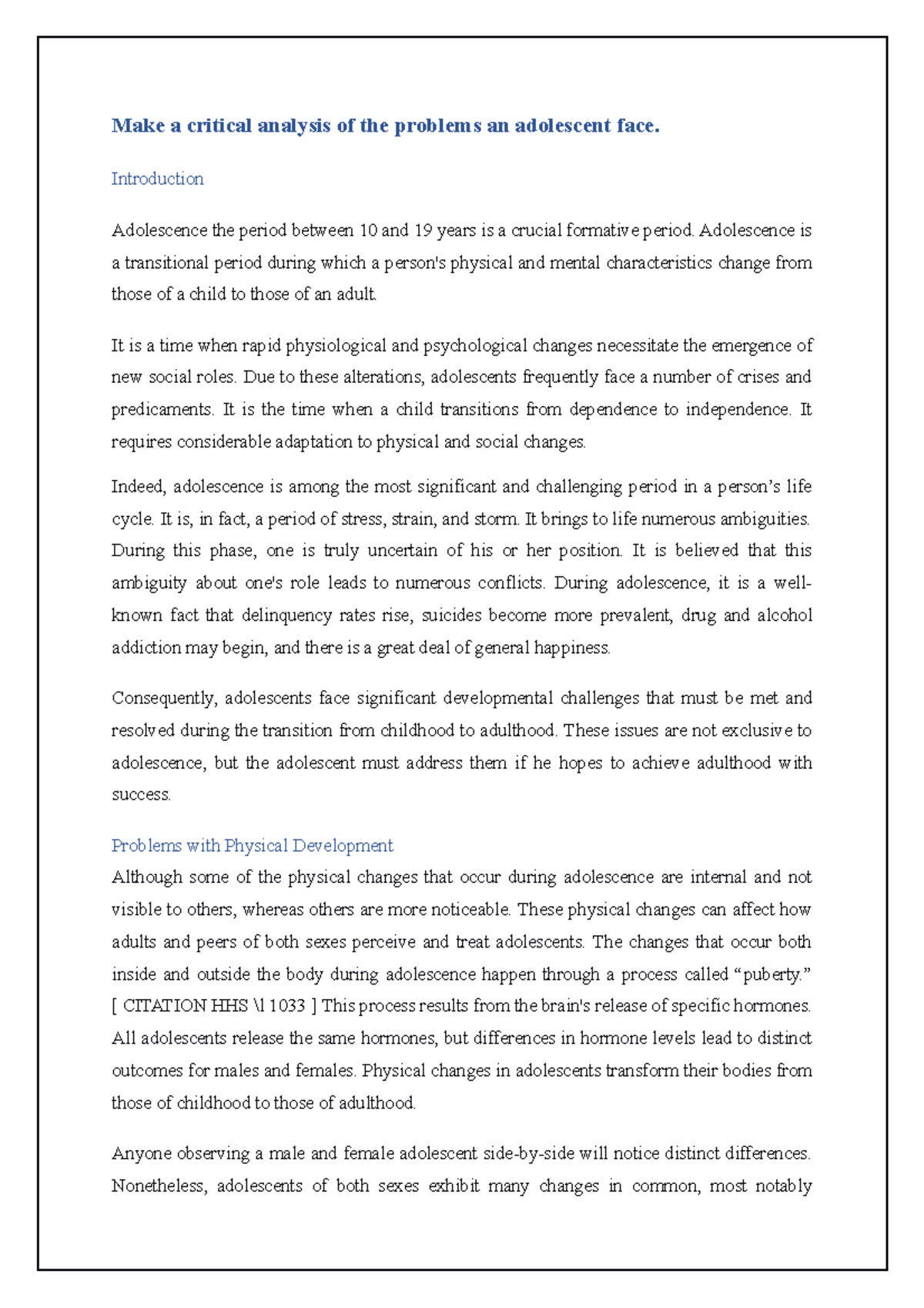 Make a critical analysis of the problems an adolescent face ...