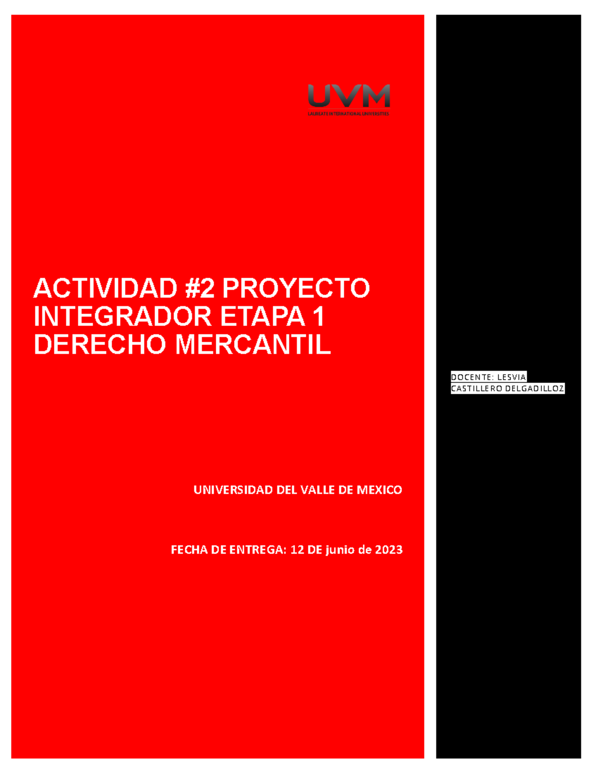 Actividad 2 PIE 1 Derecho Mercantil - ACTIVIDAD #2 PROYECTO INTEGRADOR ETAPA 1 DERECHO MERCANTIL ...