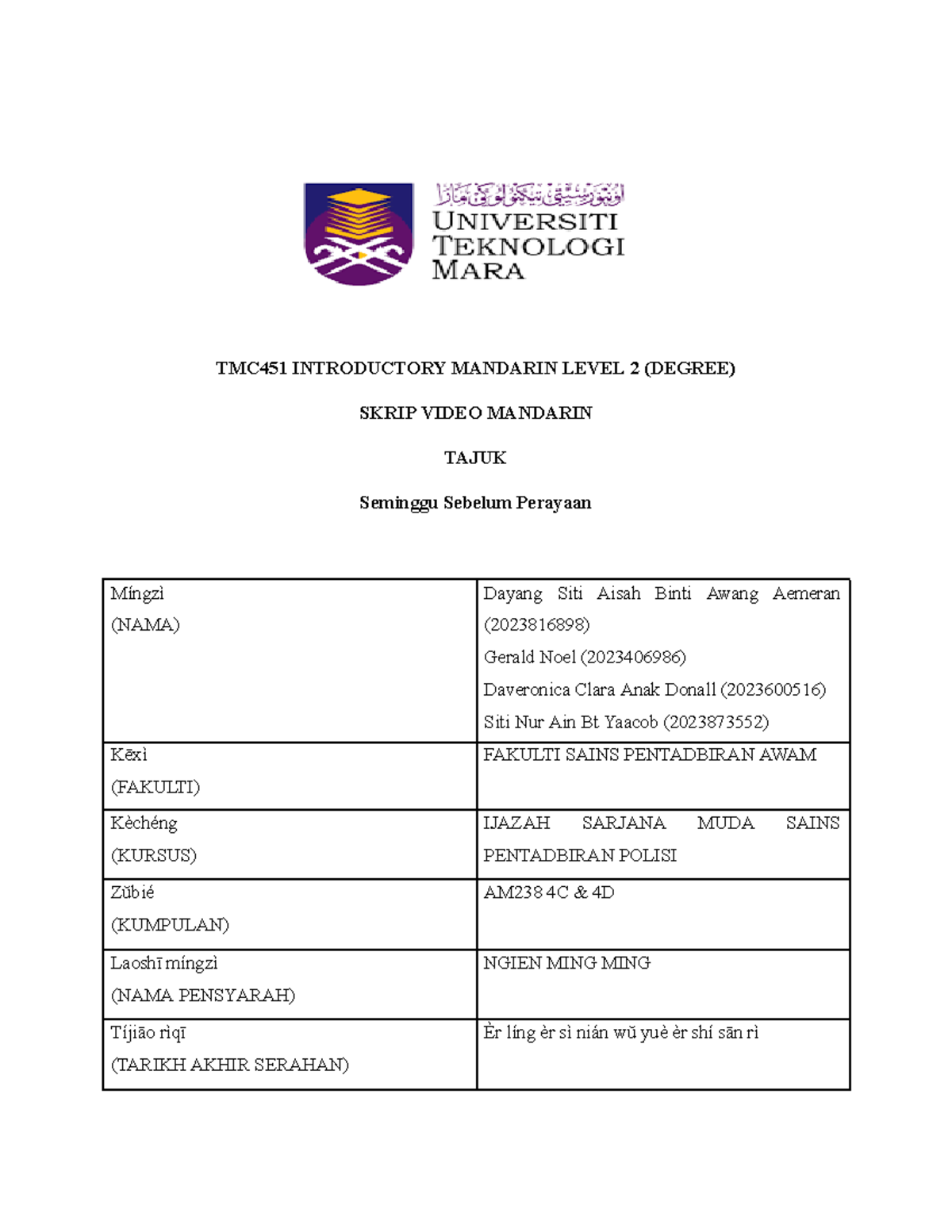 TMC451 Script - TMC451 INTRODUCTORY MANDARIN LEVEL 2 (DEGREE) SKRIP VIDEO MANDARIN TAJUK ...